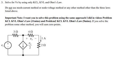 solved solve for vs by using only kcl kvl and ohm s law