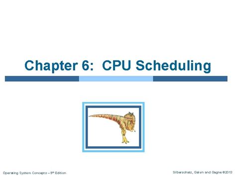 chapter 6 cpu scheduling operating system concepts 9