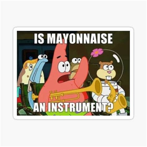 Pegatina ¿es La Mayonesa Un Instrumento De Bob Esponja De