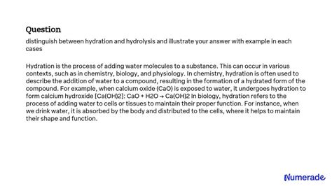 Solved Distinguish Between Hydration And Hydrolysis And Illustrate Your Answer With Example In