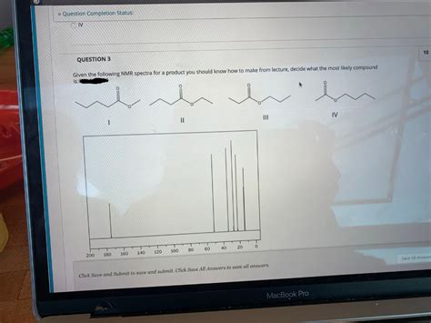 Solved Question 1 Given The Following Nmr Spectra For A