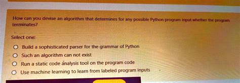 solved how can you devise an algorithm that determines for any