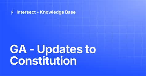 Ga Updates To Constitution Intersect Knowledge Base