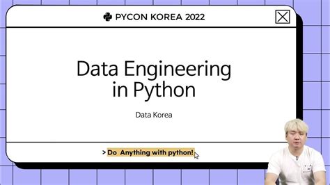 Data Engineering In Python 한성민 Pycon Korea 2022 Youtube