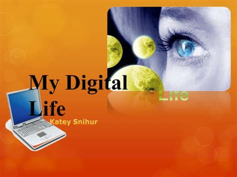 assignment 2~my digital life pptx