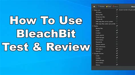 How To Use Bleachbit To Clean Windows Remove Garbage Data Clean Your PC Test Review