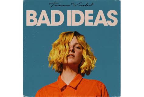 Album Review Bad Ideas By Tessa Violet 710 Music Connection Magazine