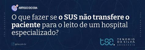 O Que Fazer Se O Sus Não Transfere O Paciente Para Um Hospital