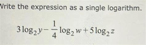 Answered Write The Expression As A Single Logarithm 1 3 Log2y Log W