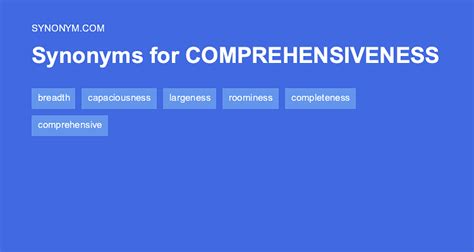 Another Word For Comprehensiveness Synonyms And Antonyms