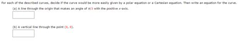Solved For Each Of The Described Curves Decide If The Curve Chegg