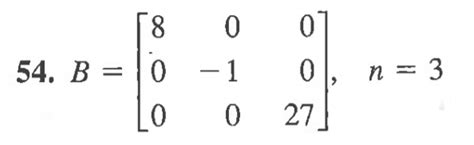 Solved Linear Algebra Find The Nth Root Of The Matrix B Chegg Com