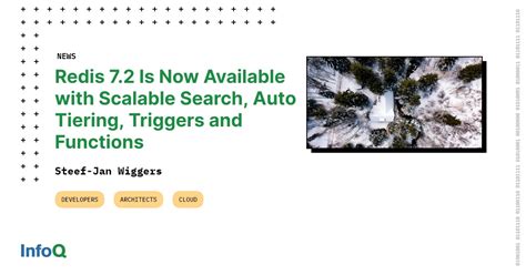 redis 7 2 now available with scalable search auto tiering triggers