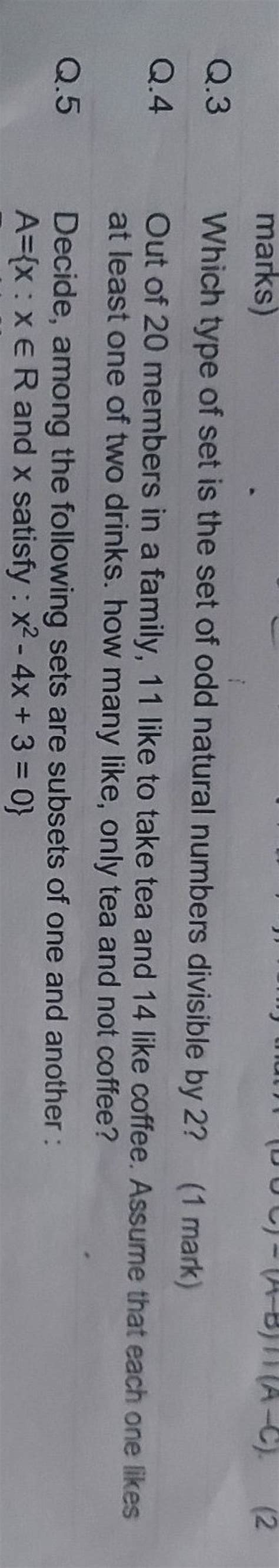 q 3 which type of set is the set of odd natural numbers divisible by 2