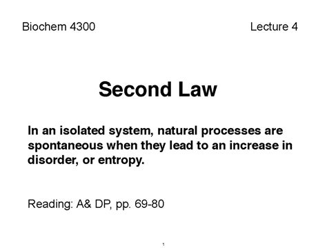 Entropy And Spontaneity In Chemical Processes Biochem 4300 Lecture 4
