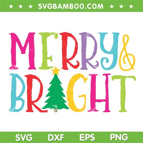 Merry And Bright Svg Png