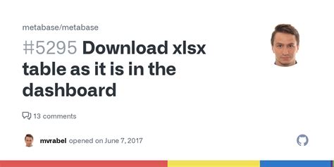 Download Xlsx Table As It Is In The Dashboard · Issue 5295 · Metabase