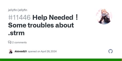 Help Needed！some Troubles About Strm · Issue 11446 · Jellyfin