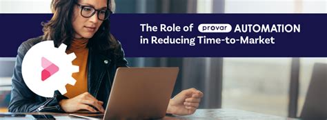 Reduce Time To Market With Test Automation Provar