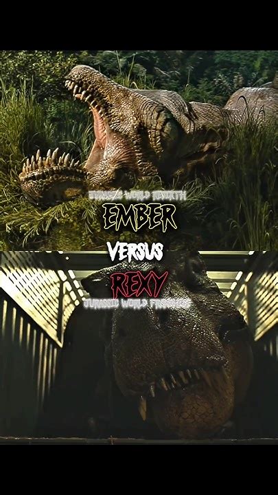 Emberjwr Vs Rexyjwfwis Edit Jurassicworld Trex Fyp Youtube