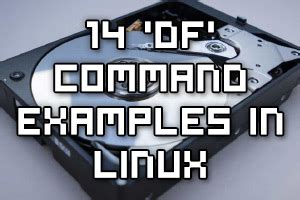 14 Simple Df Disk Free Command Examples For Linux