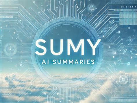 Introducing Sumy Max Enterprise Grade Summarization Sumy Blog