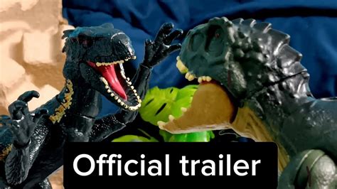 Indoraptor Vs Scorpios Rex Official Trailer Youtube