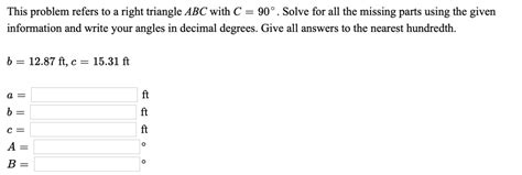 Solved This Problem Refers To A Right Triangle Abc With C 90 Solve
