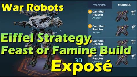 War Robots Exposé Eiffel Feast Or Famine Build Youtube