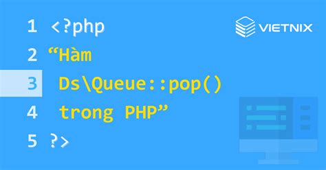 Tổng Hợp Về Hàm Dsqueuepop Trong Php 2025
