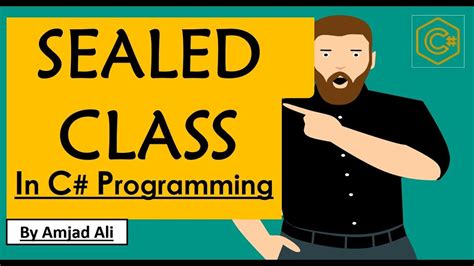 sealed class in c sharp in hindi urdu by amjad ali youtube