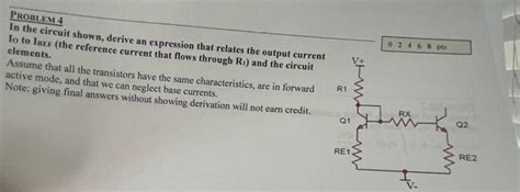 Solved PROBLEM 4 In The Circuit Shown Derive An Expression Chegg Com