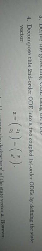 4 Decompose This 2nd Order Ode Into A Two Coupled
