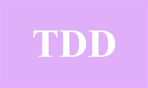 Is Tdd Dead Challenging The Tdd Model Eurostar Huddle