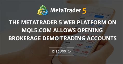 The Metatrader 5 Web Platform On Allows Opening Brokerage Demo