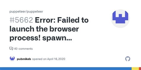 error failed to launch the browser process spawn chrome exe enoent