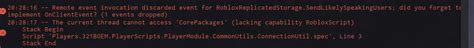 The Current Thread Cannot Access Corepackages Lacking Capability Robloxscript Forum Bugs