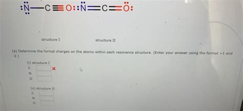 Solved Below Are Two Resonance Structures For Isocyanate