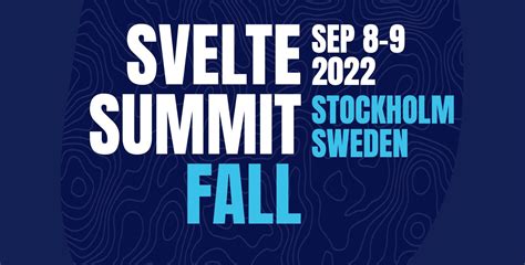svelte summit spring 2022 the 5th svelte only conference r sveltejs