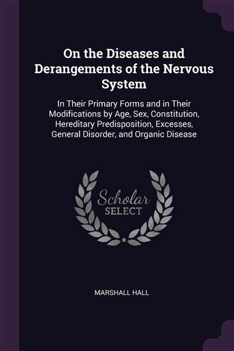 On The Diseases And Derangements Of The Nervous System Marshall Hall Książka W Empik