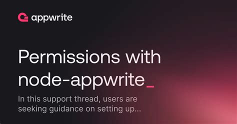 Permissions With Node Appwrite Threads Appwrite