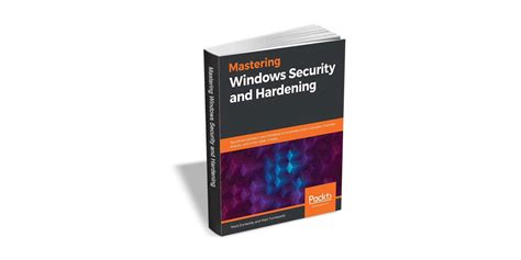 แจกฟรี Ebook ‘mastering Windows Security And Hardening Techtalkthai