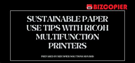 Sustainable Paper Use Tips With Ricoh Multifunction Printers Rental