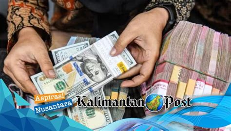 Kurs Rupiah Naik Kurs Rupiah Naik