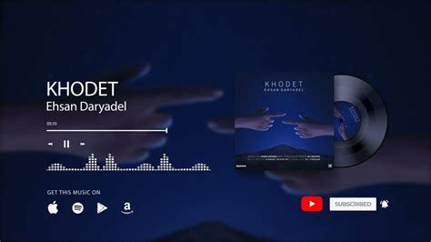 Ehsan Daryadel Khodet Official Track Youtube