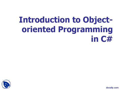 Introduction To Oop C Sharp Programming Lecture Slides Docsity