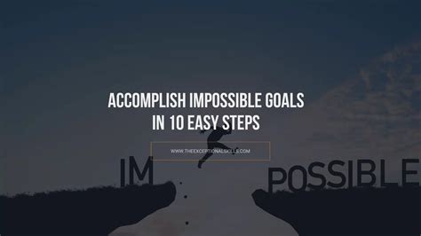 Accomplish Those Big Overwhelming Goals In 10 Simple Steps