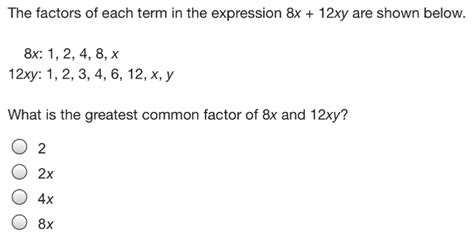 Solved The Factors Of Each Term In The Expression 8x 12xy Are Shown Below 8x 1 2 4 8 X