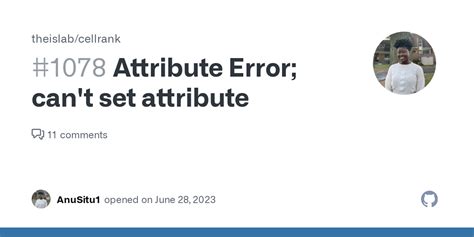 Attribute Error Cant Set Attribute · Issue 1078 · Theislabcellrank