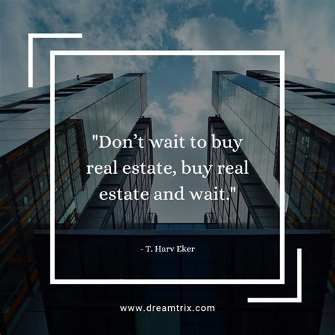 5 Best Real Estate Investment Quotes That Are A Must Read Dreamtrix